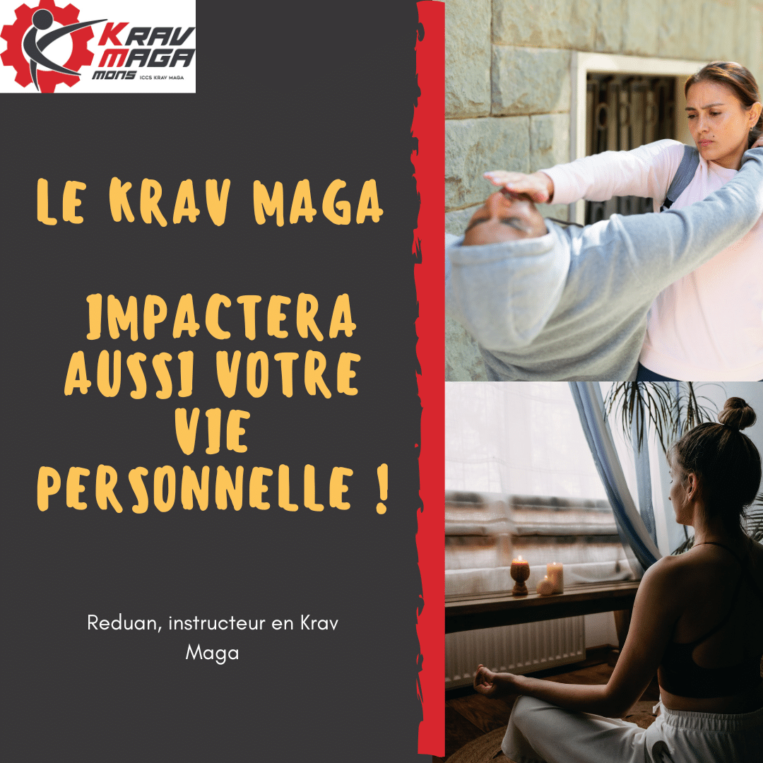 Le Krav Maga : Impactera aussi votre vie personnelle